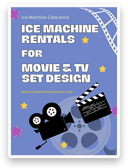 Ice Machine Rentals for TV & Movie Sets - Perfect for Your Event